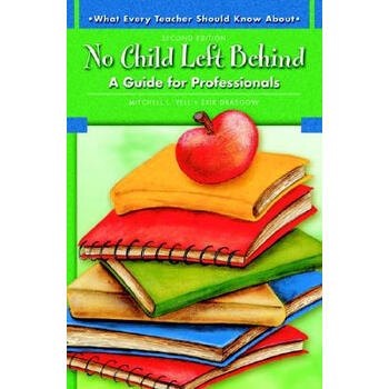 【】No Child Left Behind: A Guid