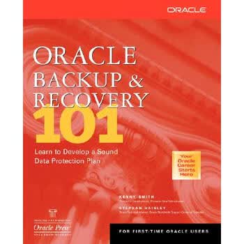 【】Oracle Backup & Recovery 101