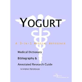 【】Yogurt - A Medical Dictionary,