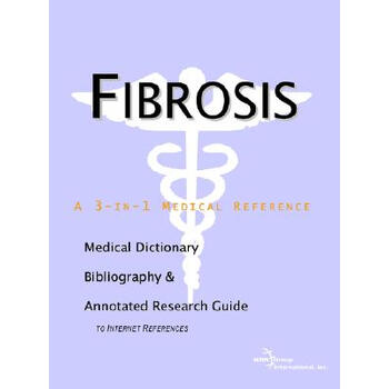 【】Fibrosis - A Medical Dictionary,