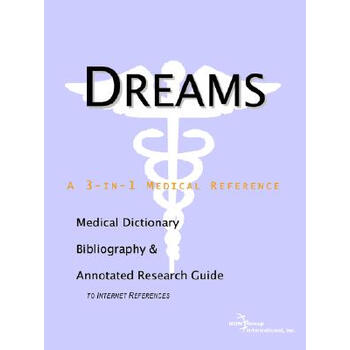 【】Dreams - A Medical Dictionary,