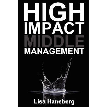 【】High Impact Middle Management