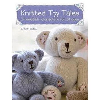 【】Knitted Toy Tales: Irresistibl