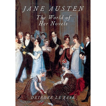 【】Jane Austen: The World of Her