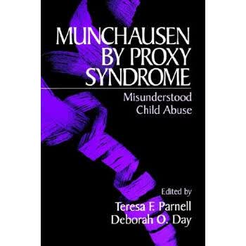 【】Munchausen by Proxy Syndrome: