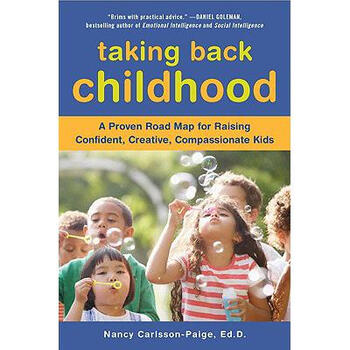 Taking Back Childhood: A Proven Roadmap for ...