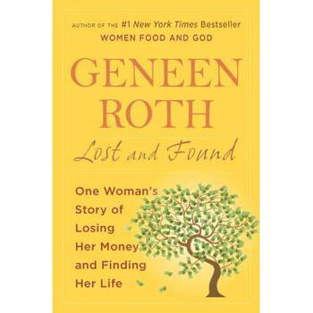 Lost and Found: One Woman's Story of Losing ...
