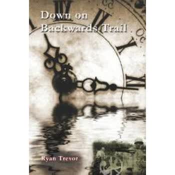 【】Down on Backwards Trail
