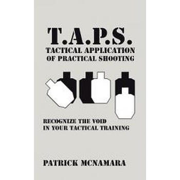 【】T.A.P.S. Tactical Application of