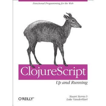【】Clojurescript: Up and Running