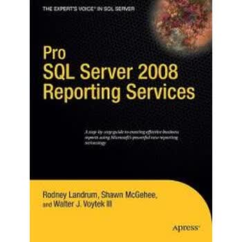 【】Pro SQL Server 2008 Reporting