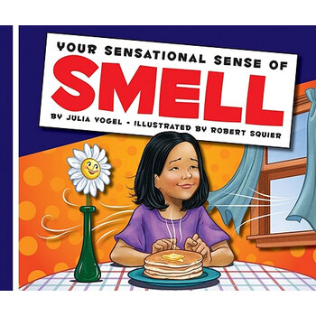 【】Your Sensational Sense of Smell