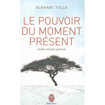 【】Le Pouvoir Du Moment Present