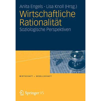 【】Wirtschaftliche Rationalitat: