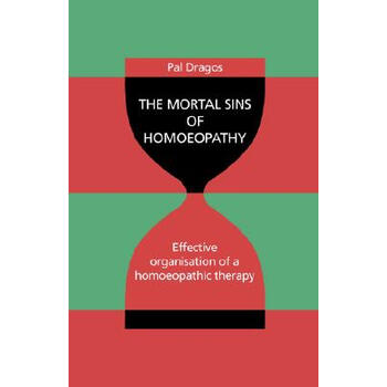 【】The Mortal Sins of Homoeopathy -