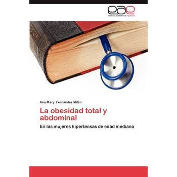 【】La Obesidad Total y Abdominal