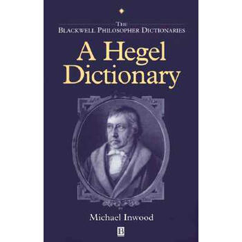 The Blackwell Philosopher Dictionaries - A H...