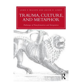 【】Trauma, Culture, and Metaphors: