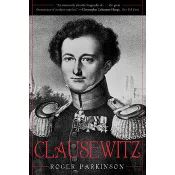 【】Clausewitz: A Biography