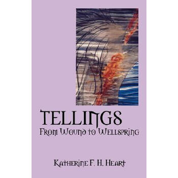 【】Tellings: From Wound to