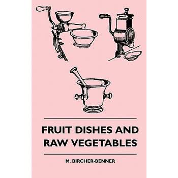 【】Fruit Dishes and Raw Vegetables