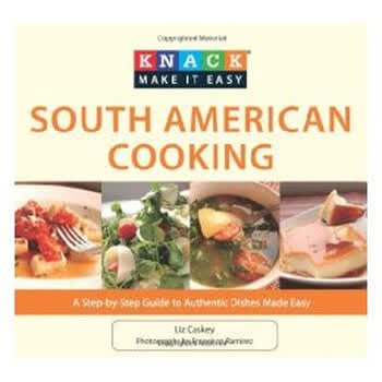 【】Knack South American Cooking: A