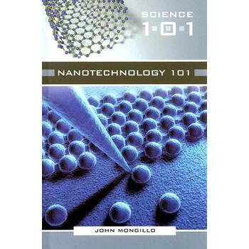 【】Nanotechnology 101