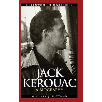 【】Jack Kerouac: A Biography