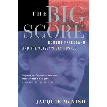 【】The Big Score: Robert Friedland, Inco,
