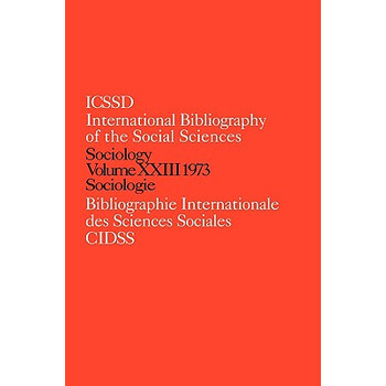 【】Ibss: Sociology: 1973 Vol 23
