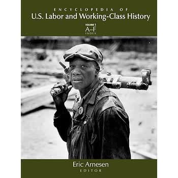 【】Encyclopedia of Us Labor and