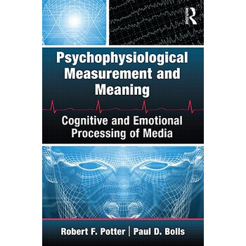 【】Psychophysiological Measurement and