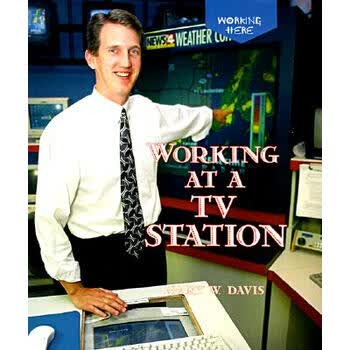 【】Working at a TV Station