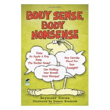 【】Body Sense, Body Nonsense