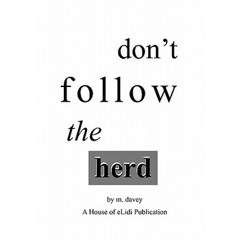 【】Don't Follow the Herd