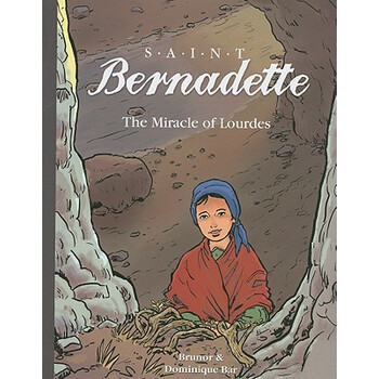 【】Saint Bernadette: The Miracle of