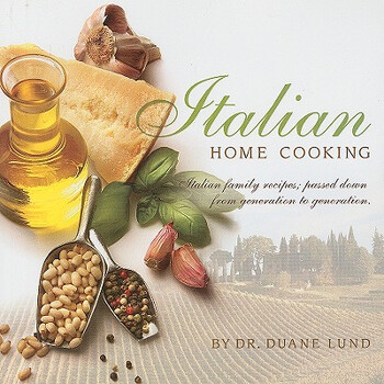 【】Italian Home Cooking: Italian Family