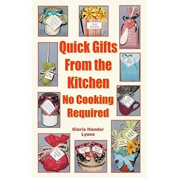 【】Quick Gifts from the Kitchen