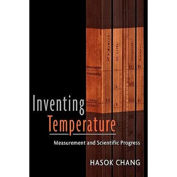 【】Inventing Temperature: Measurement and