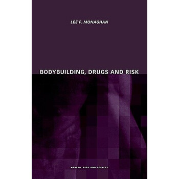 【】Bodybuilding, Drugs and Risk