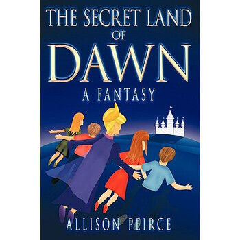 【】The Secret Land of Dawn: A