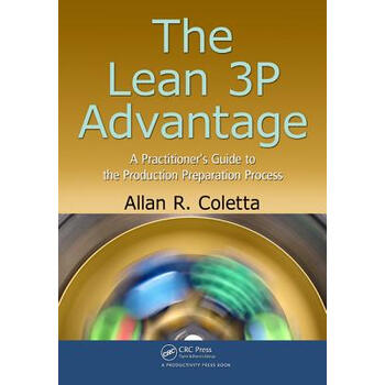 【】The Lean 3p Advantage: A Practitioner's