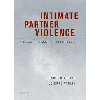 Intimate Partner Violence: A Health-Based Pe...