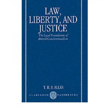 Law, Liberty, and Justice: The Legal Foundat...