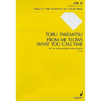 【】From Me Flows What You Call Time: For