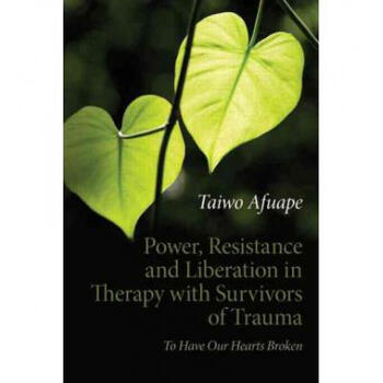 Power, Resistance and Liberation in Therapy ...