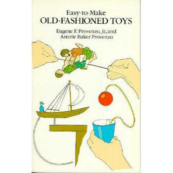 Easy-To-Make Old-Fashioned Toys