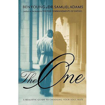 The One: A Realistic Guide to Choosing Your ...