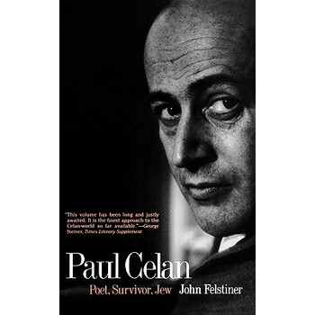 【】Paul Celan: Poet, Survivor, Jew