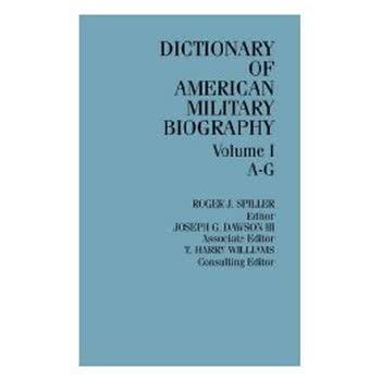 【】Dictionary of American Milit